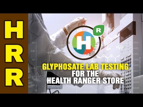 GLYPHOSATE lab testing for all Health Ranger Store products