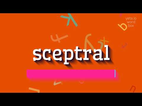 SCEPTRAL - HOW TO PRONOUNCE IT?