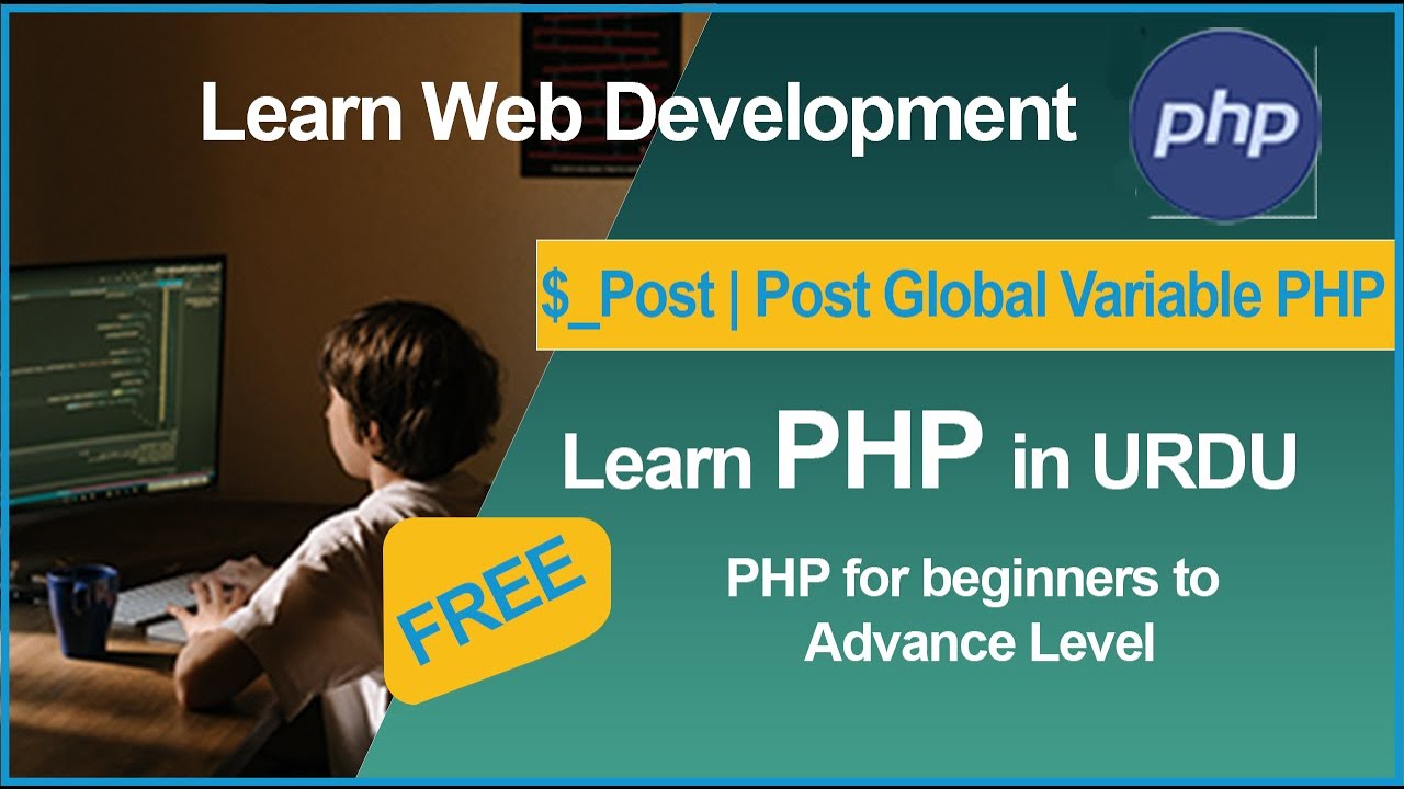 $_POST | Post Global Variable PHP (Urdu/Hindi)
