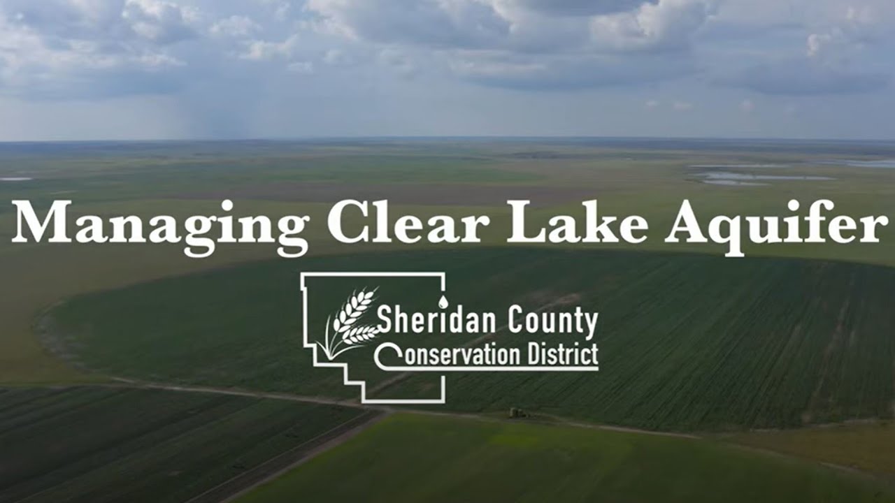 Sheridan County Conservation District: The Management of Clear Lake Aquifer