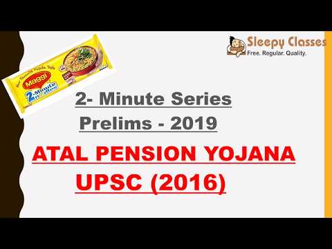 2- minute series- Atal Pension Yojana(UPSC - 2016)