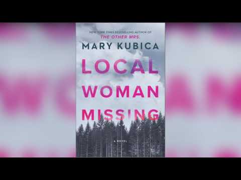 Local Woman Missing | By Mary Kubica | ✨Book Preview