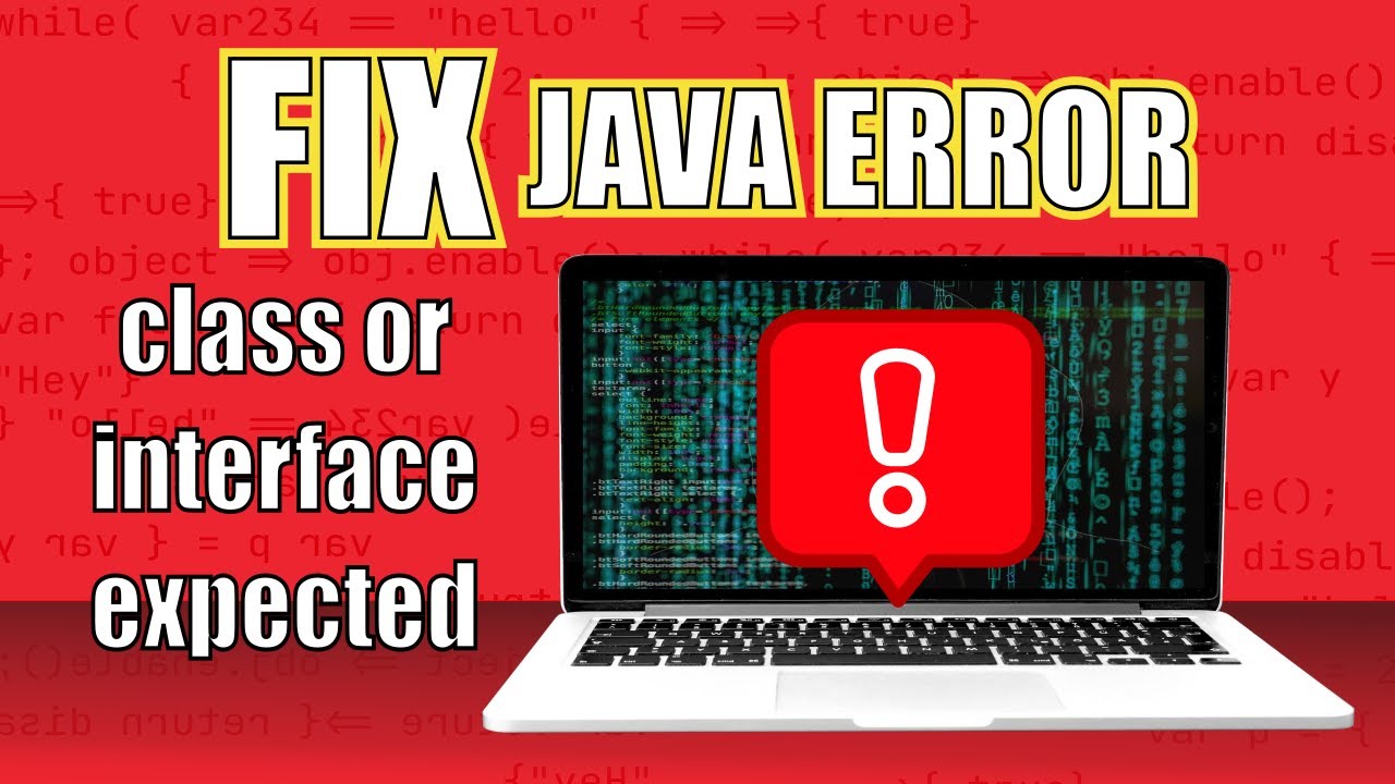 How to Fix Java Error -  class, interface, or enum expected - Error in Java | Java Tutorial