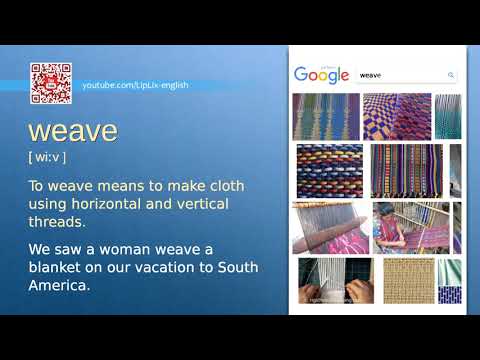 Weave : C1 level english vocabulary lesson, www.LipLix.com