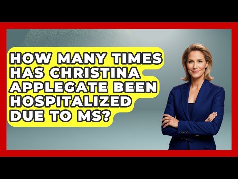 How many times has Christina Applegate been hospitalized due to MS? | The Health Brief