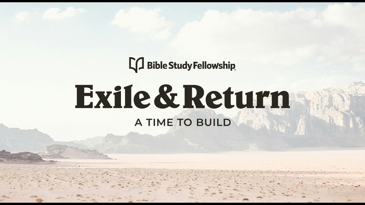 BSF's Exile & Return Lesson 23: Call To The Wall (Womens)