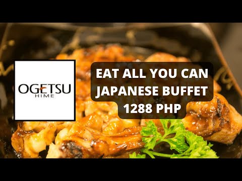 LEGIT 100% JAPANESE CUISINE EAT ALL YOU CAN RESTAURANT: OGETSU HIME - SM AURA, TAGUIG CITY PH