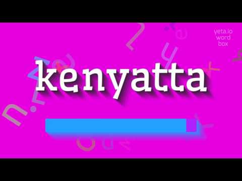 HOW TO PRONOUNCE KENYATTA? #kenyatta