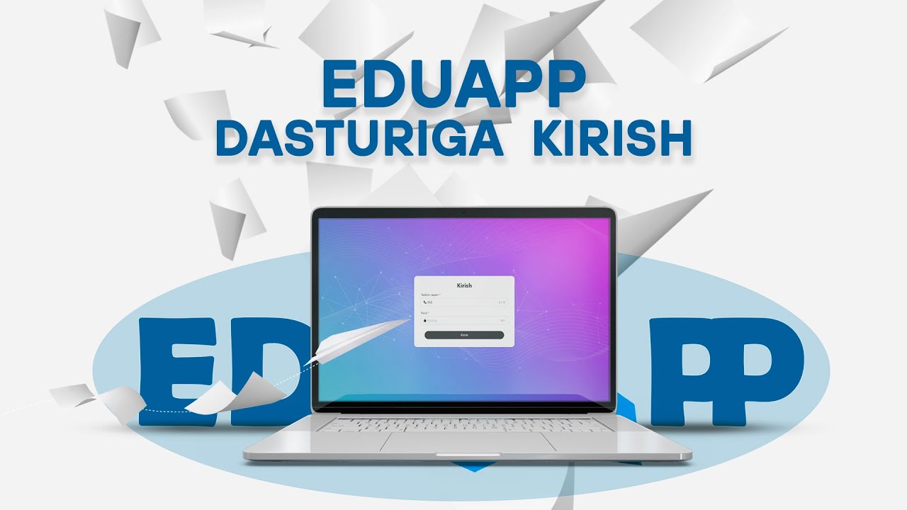 1. EduApp - dasturiga kirish