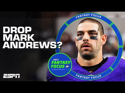 🚨 FANTASY FOOTBALL SHOCKER! Should you drop Mark Andrews?!