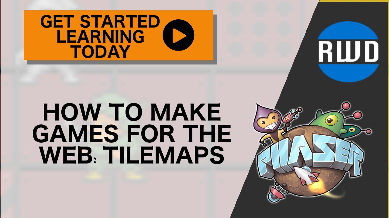 Phaser: How to Make Games for the Web - Tilemaps and Layers