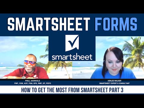 SMARTSHEET Essentials #3 - FORMS