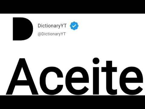 Aceite Meaning in English