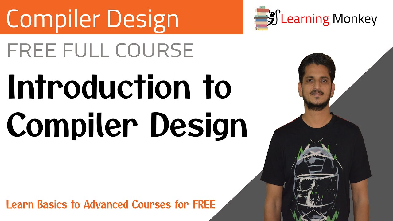 Introduction to Compiler Design || Lesson 3 || Compiler Design || Learning Monkey ||