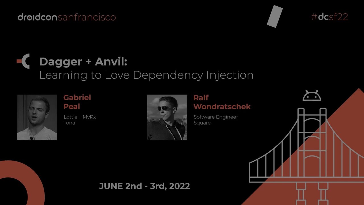 Dagger + Anvil: Learning to Love Dependency Injection