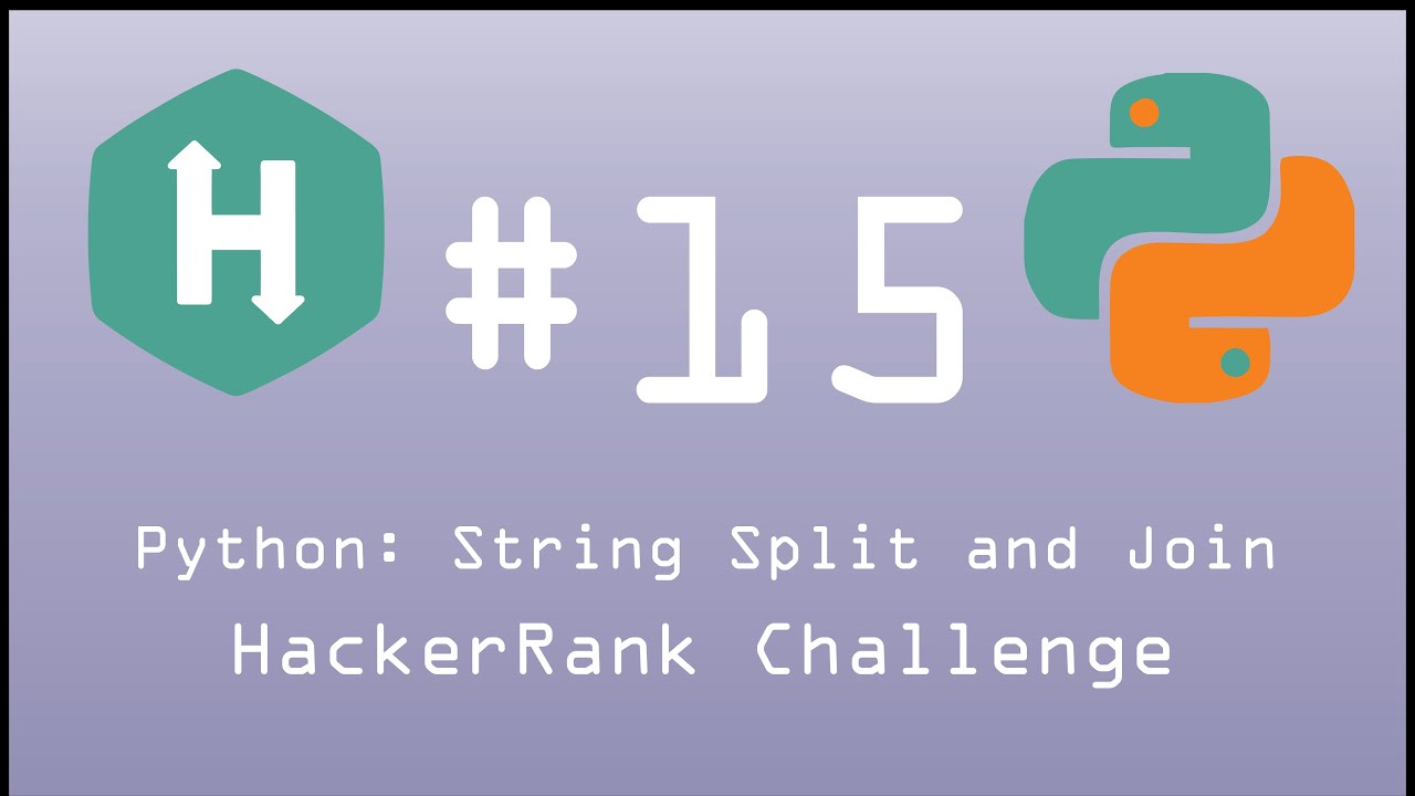 Python HackerRank Challenge #15 Python: String Split and Join