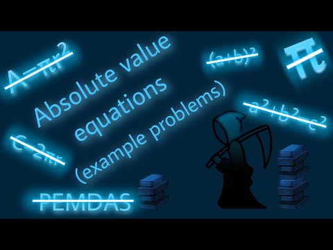 Absolute value equations (example problems)
