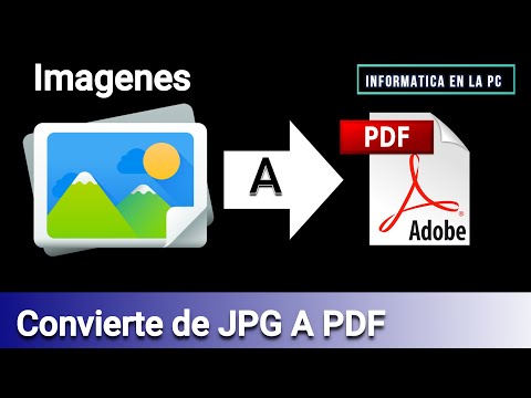 Como Convertir Imagenes JPG a PDF