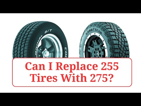 Can I Replace 255 Tires With 275? #255vs275