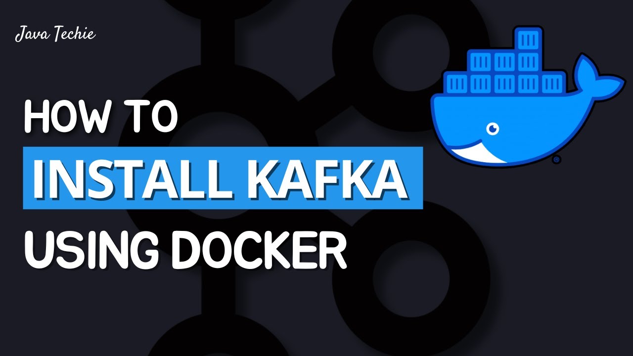How to install Kafka using Docker & Docker Compose in any OS | Windows | MacOS | Linux | JavaTechie