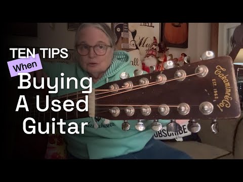 Buy A USED Guitar ?? - Consider These 10 TIPS ** . Great Find: Vintage Takamine 12 String