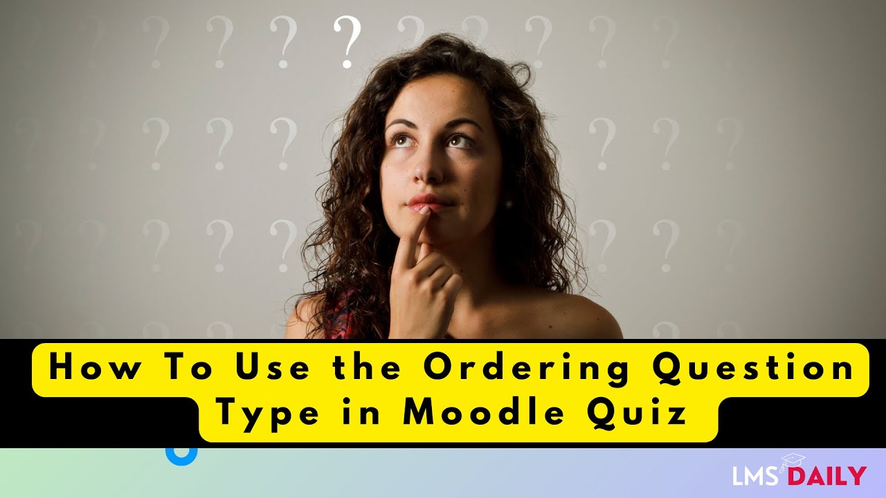 How to use Ordering Question Type in Moodle  #moodle #education #elearning #student #teacher #edtech