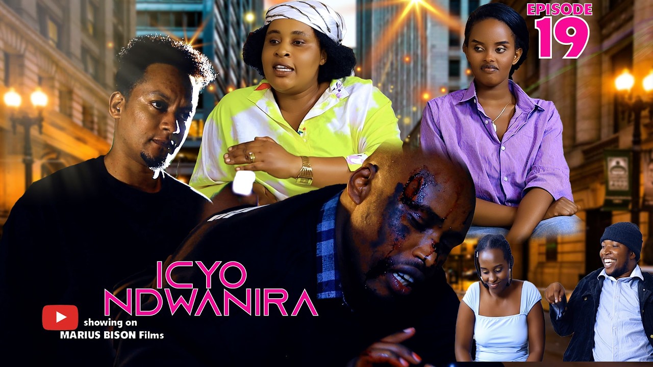 ICYO NDWANIRA | Episode 19 | Motari baramwishe | Marius Bison Films|