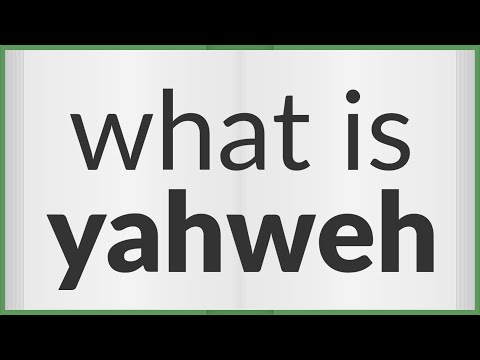 Yahweh | meaning of Yahweh