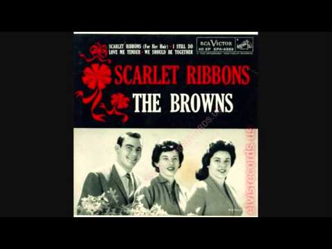 Scarlet Ribbons (For Her Hair) by The Browns - Songfacts