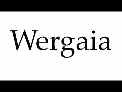 How to Pronounce Wergaia