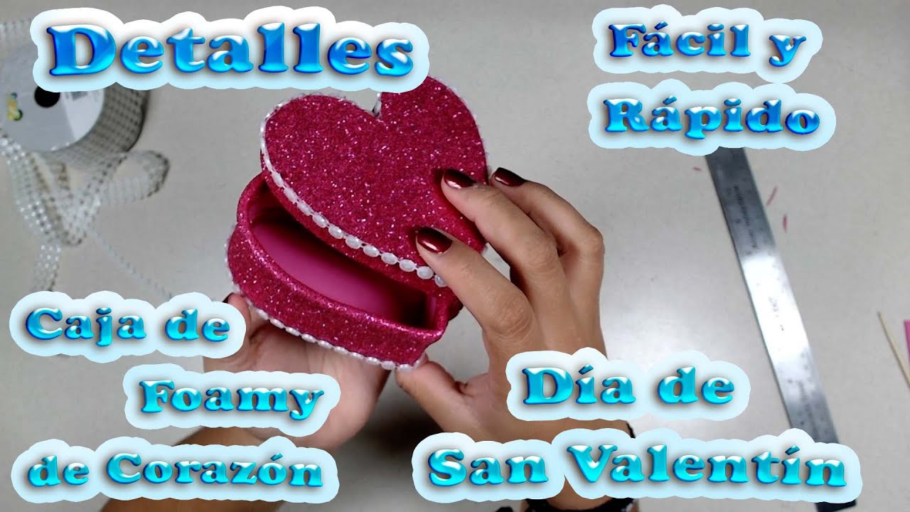 DIY Detalles para regalar el Día de San Valentín/ Caja de Corazón de Foamy Fácil y Rápido