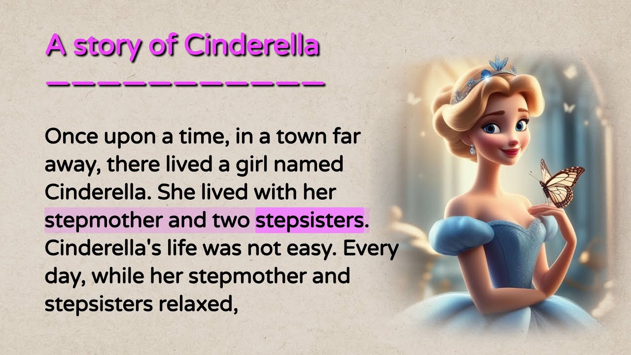 Learn English through Story with highlighted words - A story of Cinderella - Level 1 | 4K