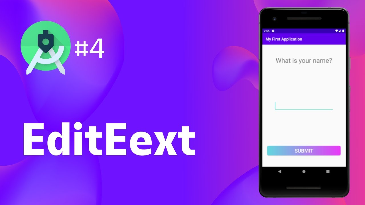 Android Studio #4 - Get text input with EditText