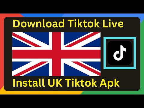 How to Download Tiktok Live Apk | Download UK Tiktok Live || Create UK Tiktok Account now