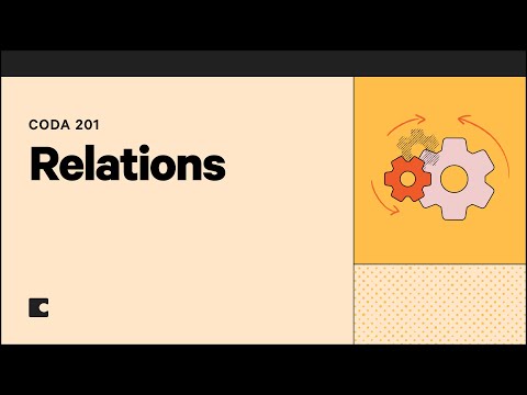 Relations | Coda 201