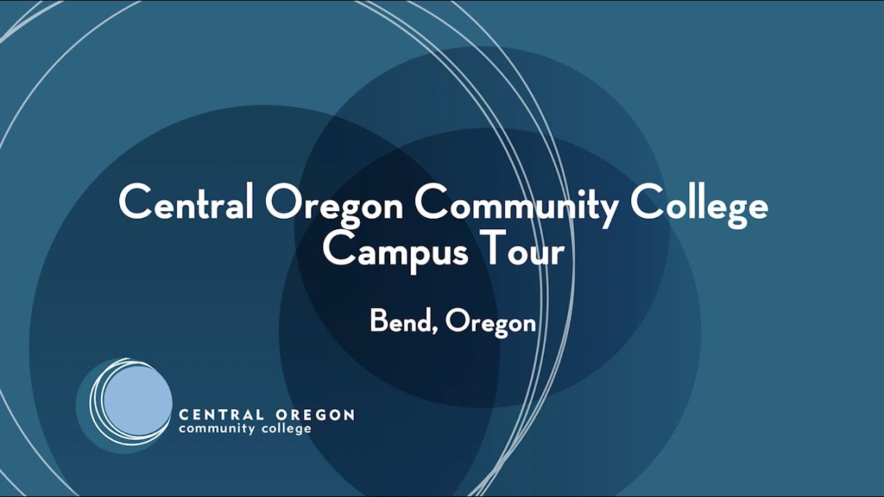 Central Oregon Community College - Bend Campus Tour