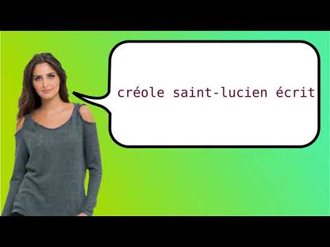 How to say 'Saint Lucian Creole French Written' in French?
