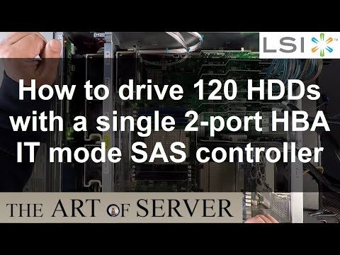 How to drive 120 HDDs with a single 2-port HBA IT mode SAS controller