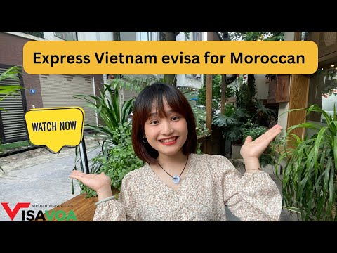 Express Vietnam evisa for Moroccan | Vietnam visa guide 2025