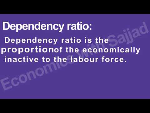 Dependency Ratio | Module: 3 Revising the key Terms for paper 1 (9708) | Economics with Sajjad