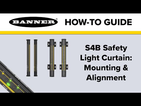 Banner S4B Safety Light Curtains: Mounting & Alignment
