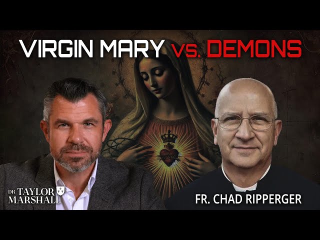 Why Satan and Demons Fear the Virgin Mary: Insights from an Exorcist ...