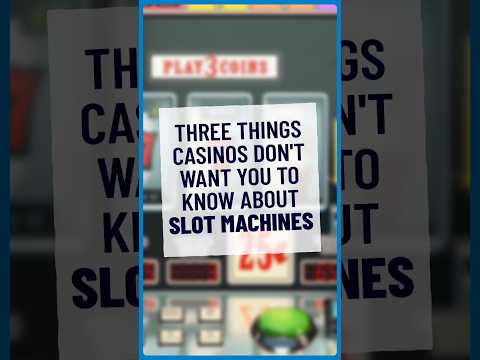 Three Things Casinos Don't Want You To Know About Slot Machines #casino