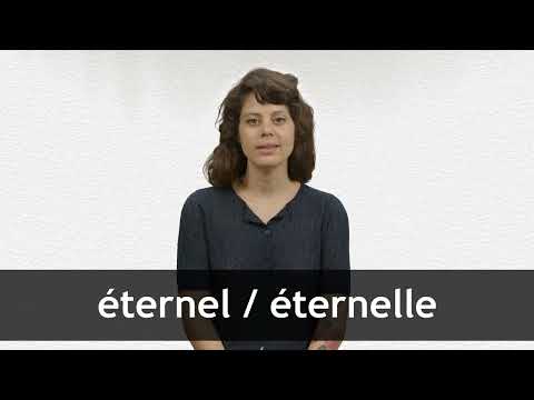 English Translation of “ÉTERNEL” | Collins French-English Dictionary