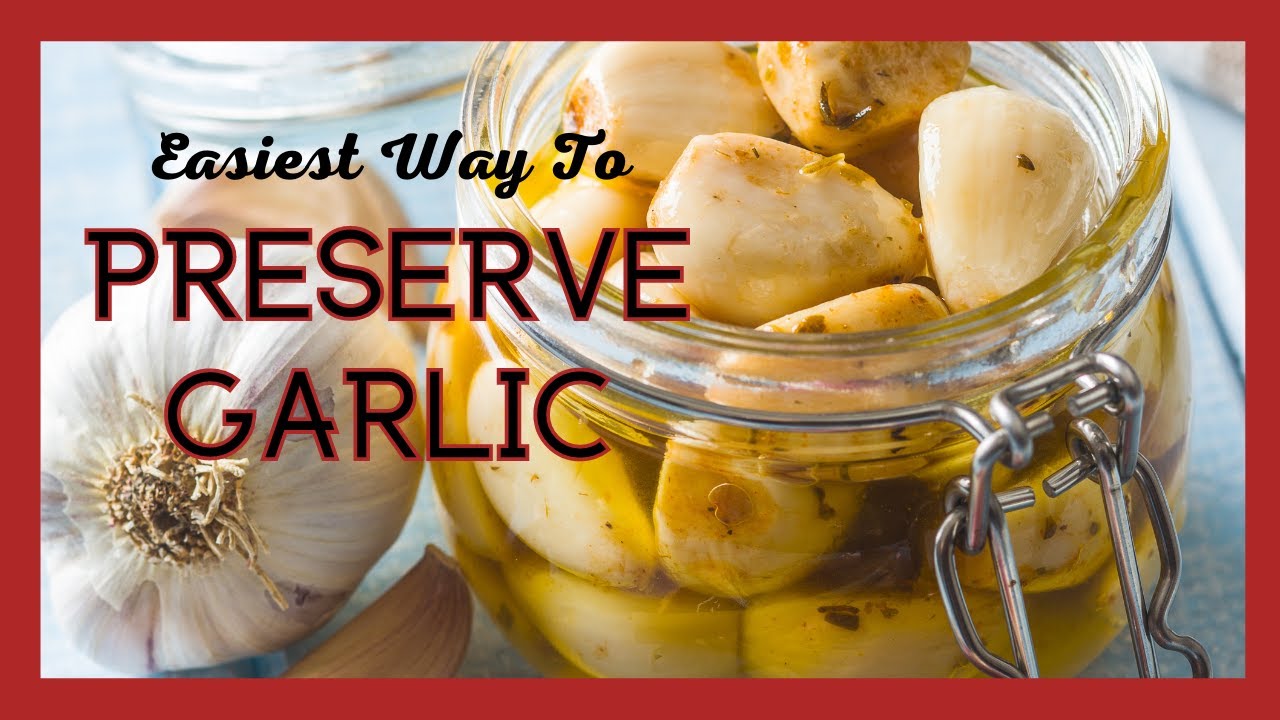 Preserve Garlic, No Canning, Super Simple Method