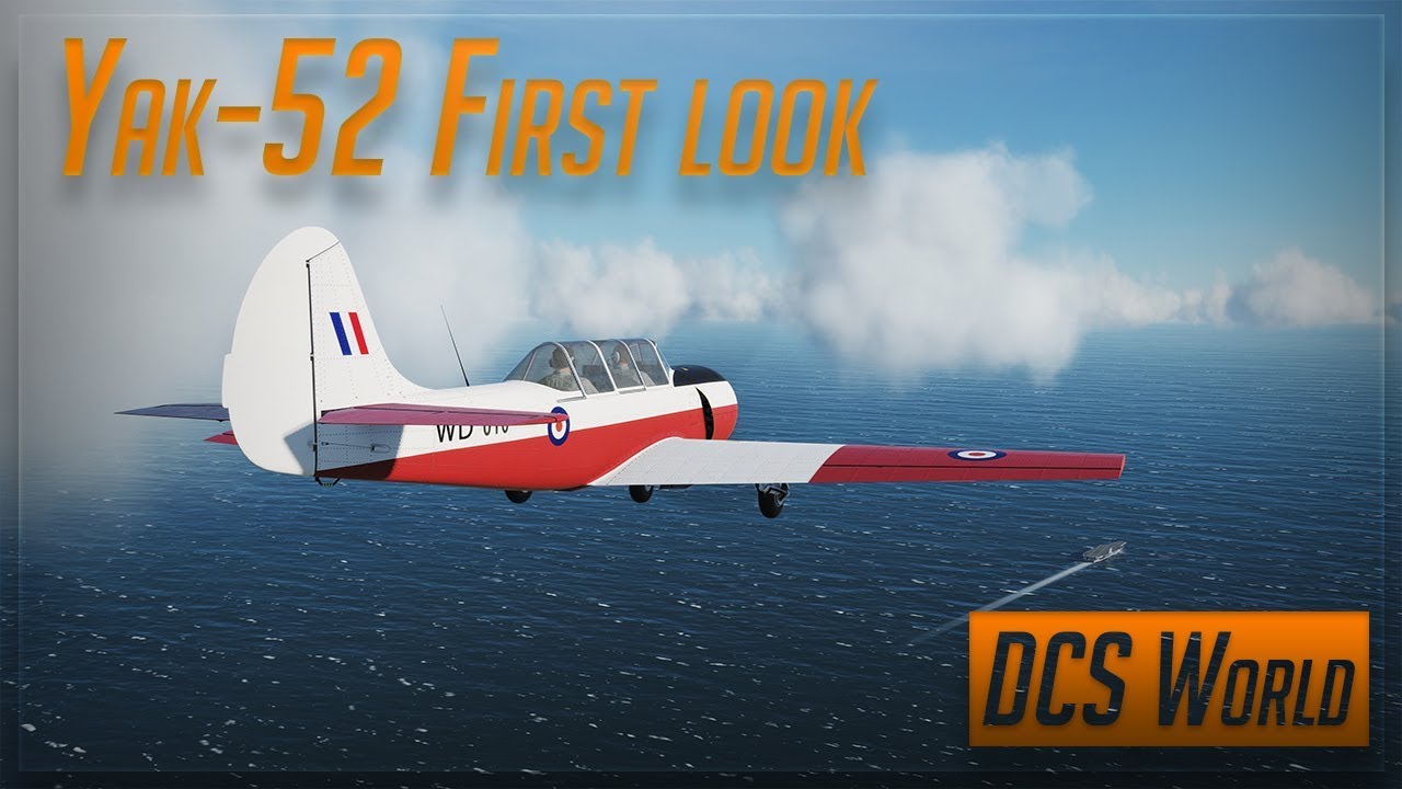 DCS World - Yak-52 First Look