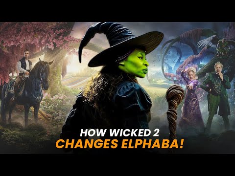 Wicked 2’s Biggest Change Explained: How Elphaba’s Animal Storyline Sets Up Her Fate