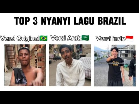 🗣️Top 3 Orang nyanyi lagu Brazil yg viral🔥