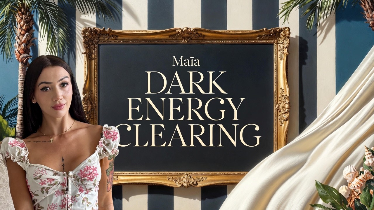 Dark Energy Clearing | Release Heavy & Intrusive Energies (Maïa)