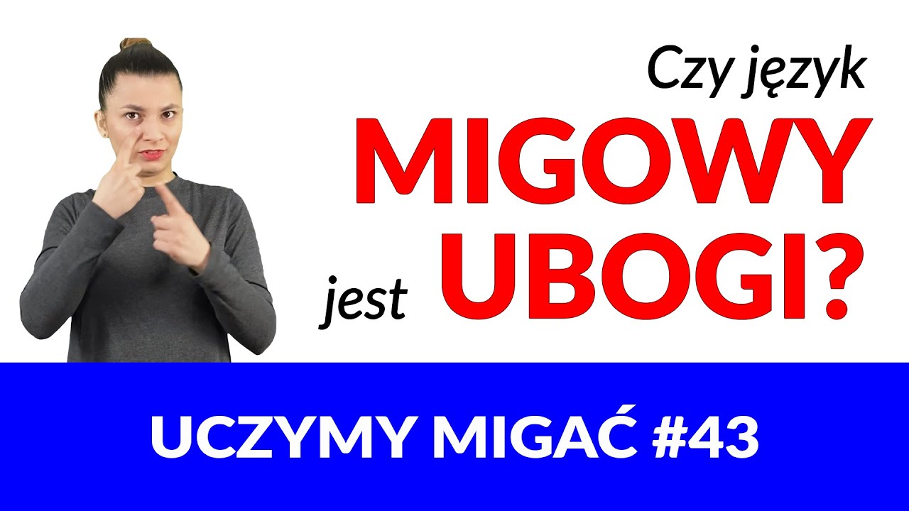 Czy język migowy jest ubogi? Uczymy migać! #43 - Świat Głuchych